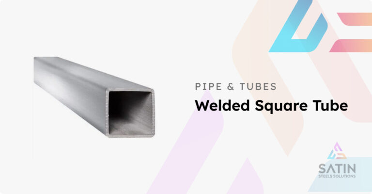 Stainless Steel Welded Square Tube Manufacturer in Mumbai, India ...